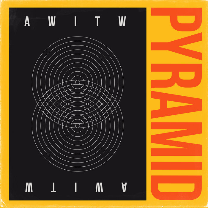 Pyramid | AWITW