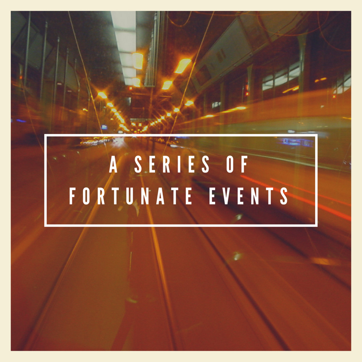 A series of fortunate events | a773