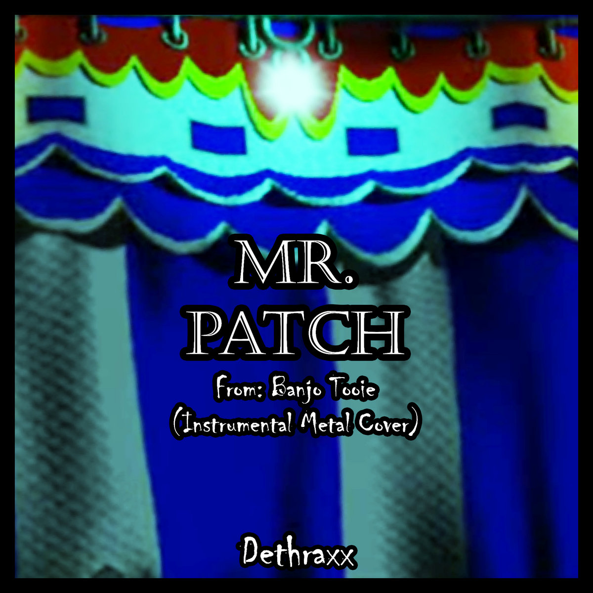 Mr. Patch (From "Banjo Tooie") | Dethraxx