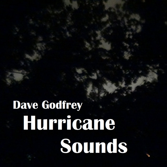 Hurricane Sounds | Dave Godfrey