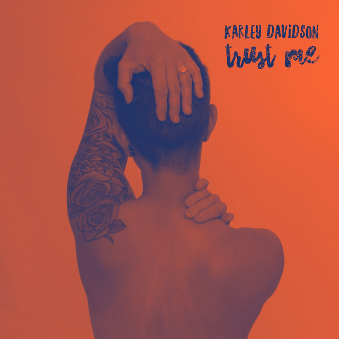 Trust Me | Karley Davidson