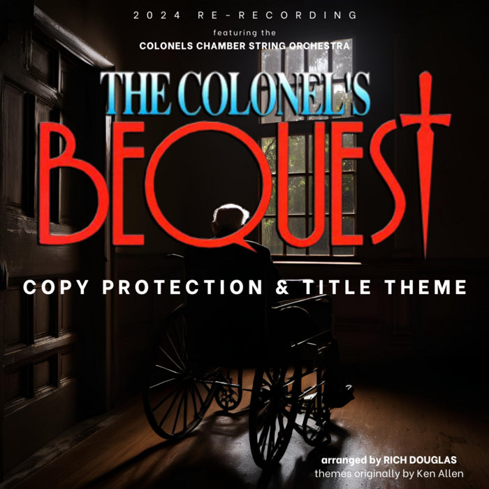 The Colonel's Bequest (single) | Rich Douglas
