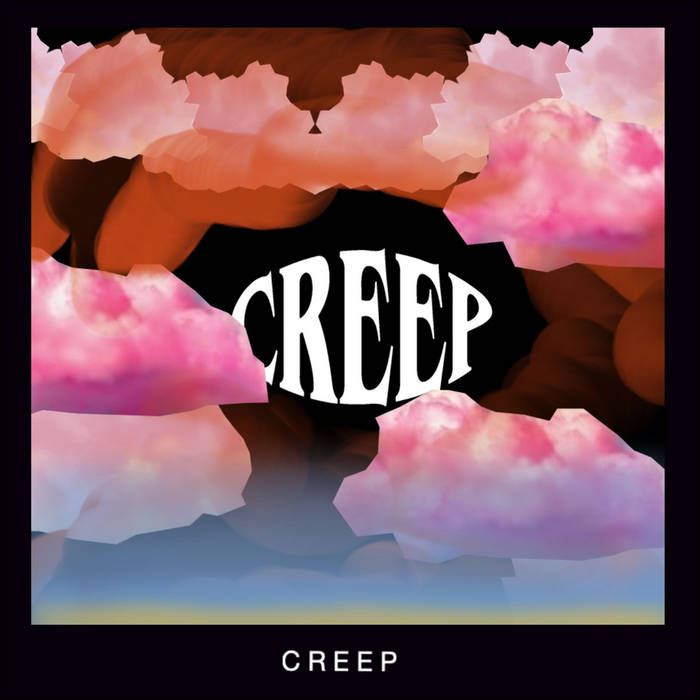 Creep | Creep