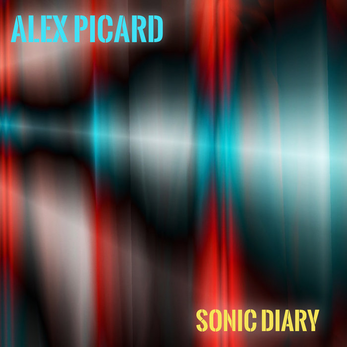 Sonic Diary | Alex Picard | Axess