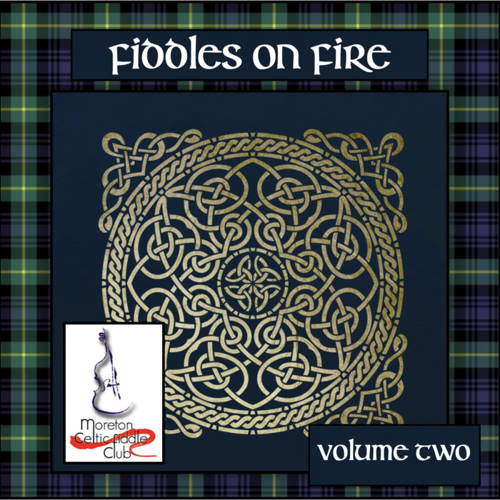 Fiddles on Fire - Volume 2 | Moreton Celtic Fiddle Club & Norfolk ...