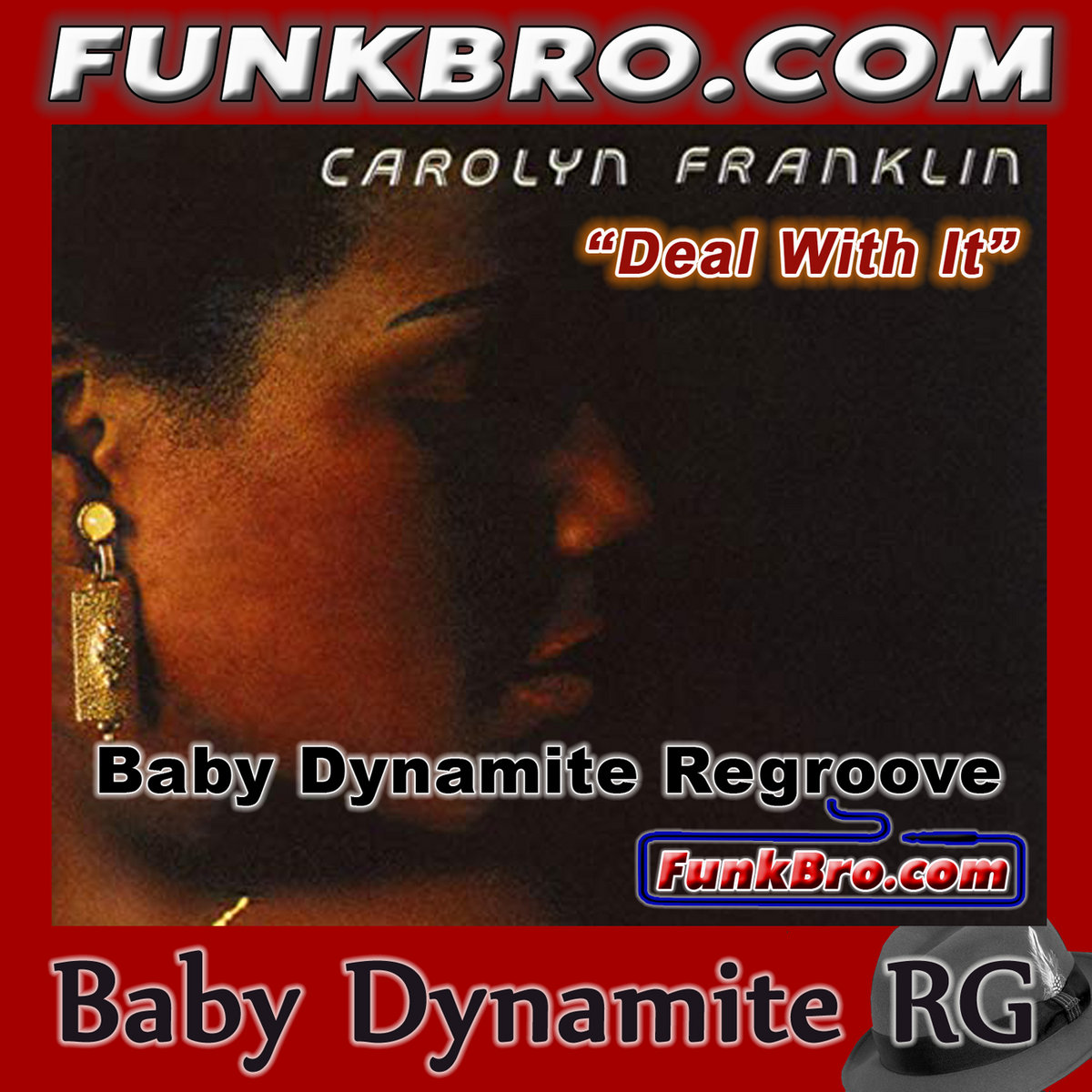 Carolyn Franklin - Deal With It (FunkBro Baby Dynamite Regroove ...