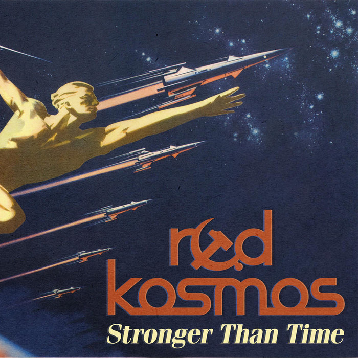 Stronger Than Time | RED KOSMOS | LSD Induced Nightmares Records