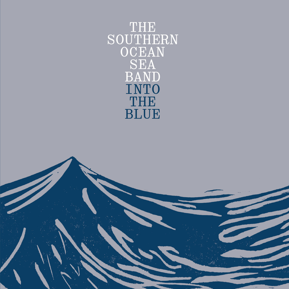 Into The Blue | The Southern Ocean Sea Band