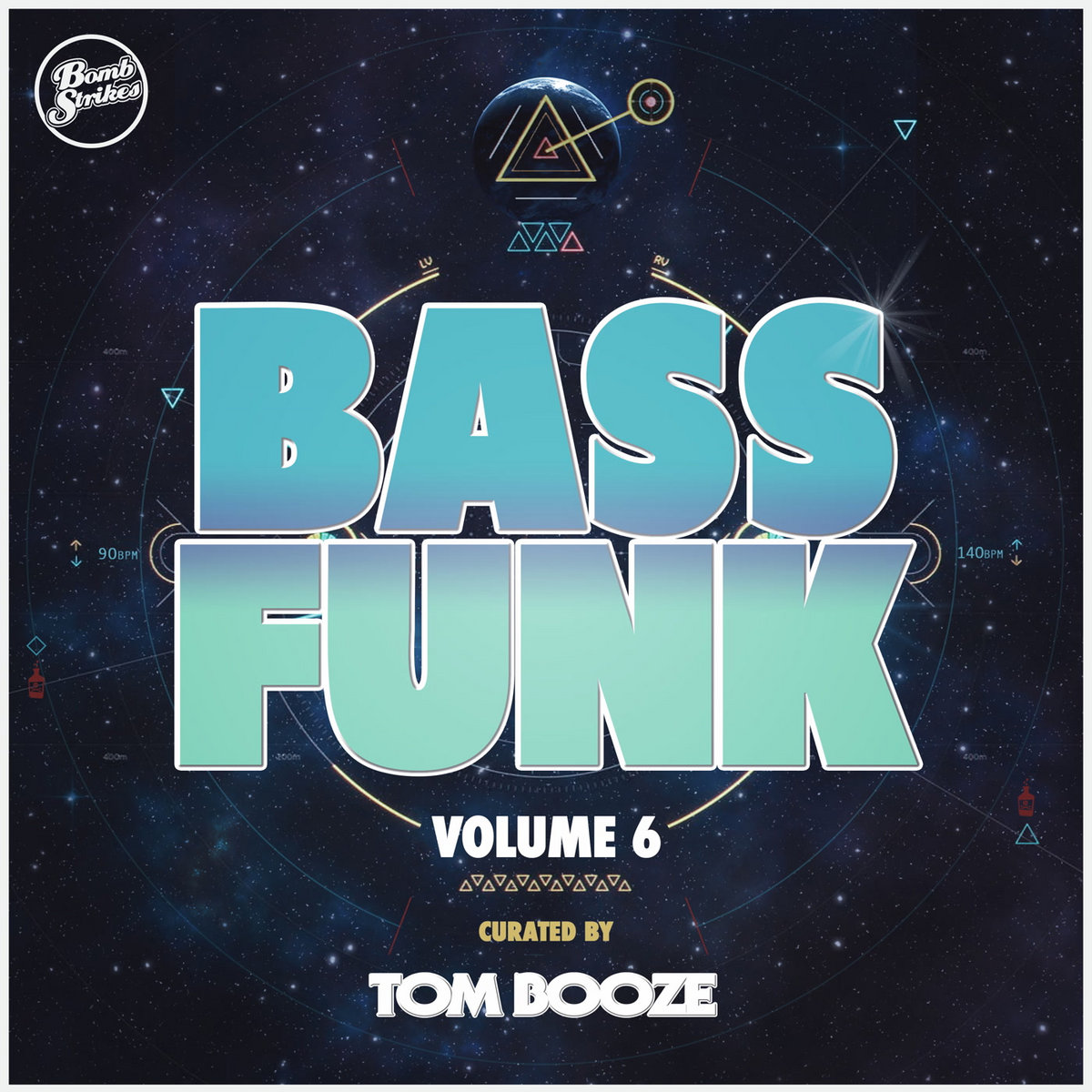 Bass Funk Vol. 6 (Curated by Tom Booze) | Various Artists | Bombstrikes
