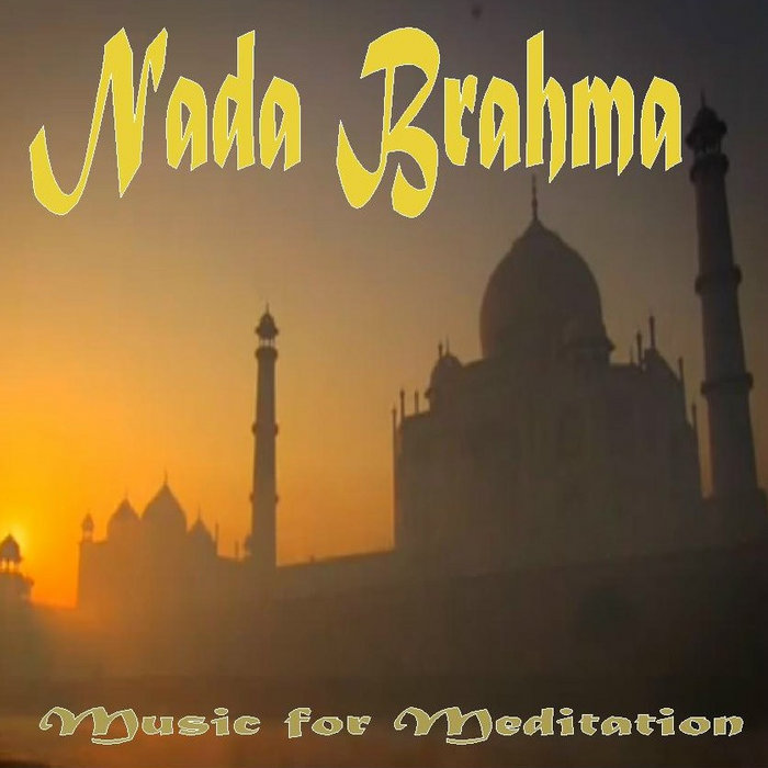 Music for Meditation | nada brahma