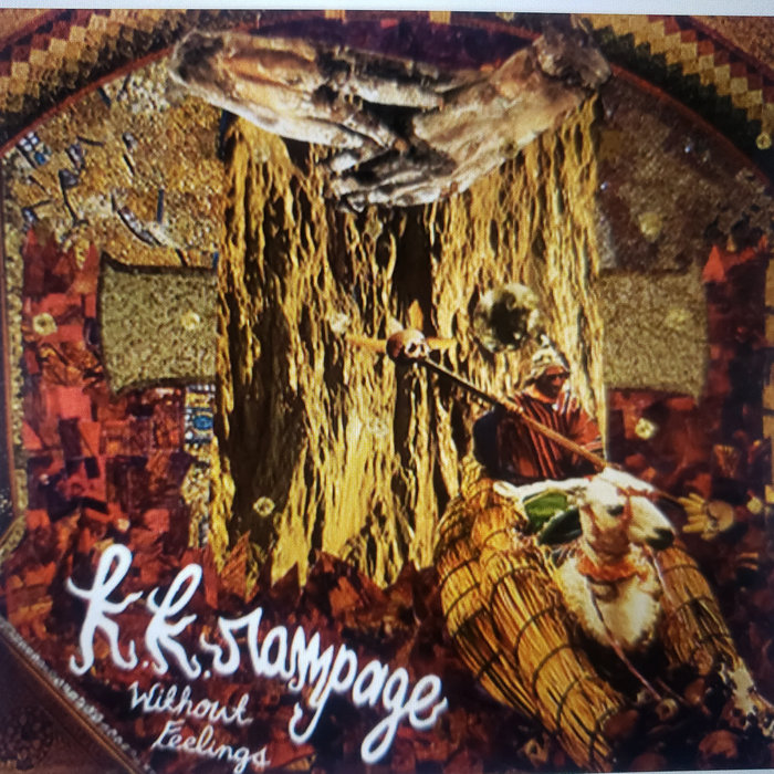 Without Feelings (2025 Remastered Deluxe Edition) | K.K. Rampage