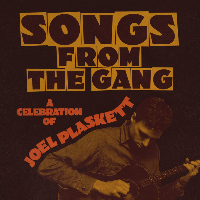 Songs From The Gang - A Celebration of Joel Plaskett | Joel Plaskett