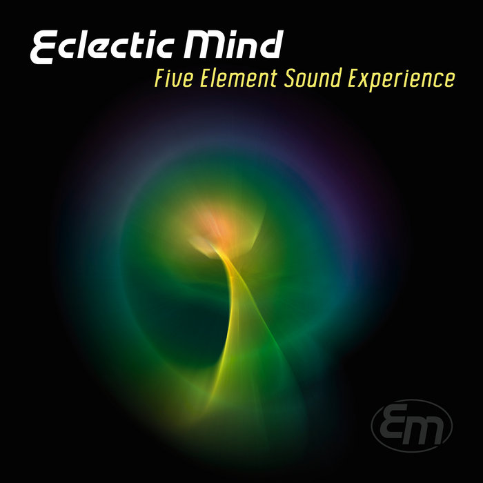 Five Element Sound Experience | Eclectic Mind