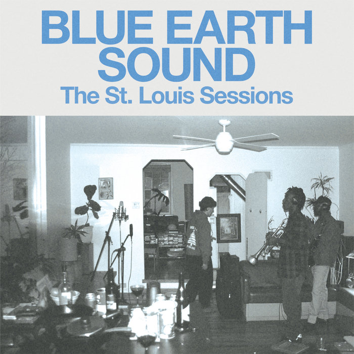 The St. Louis Sessions EP | Blue Earth Sound