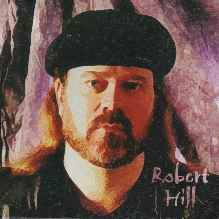 Robert Hill | Robert Hill | Robert Hill Band