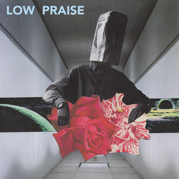 EXPECTATION(S) | LOW PRAISE