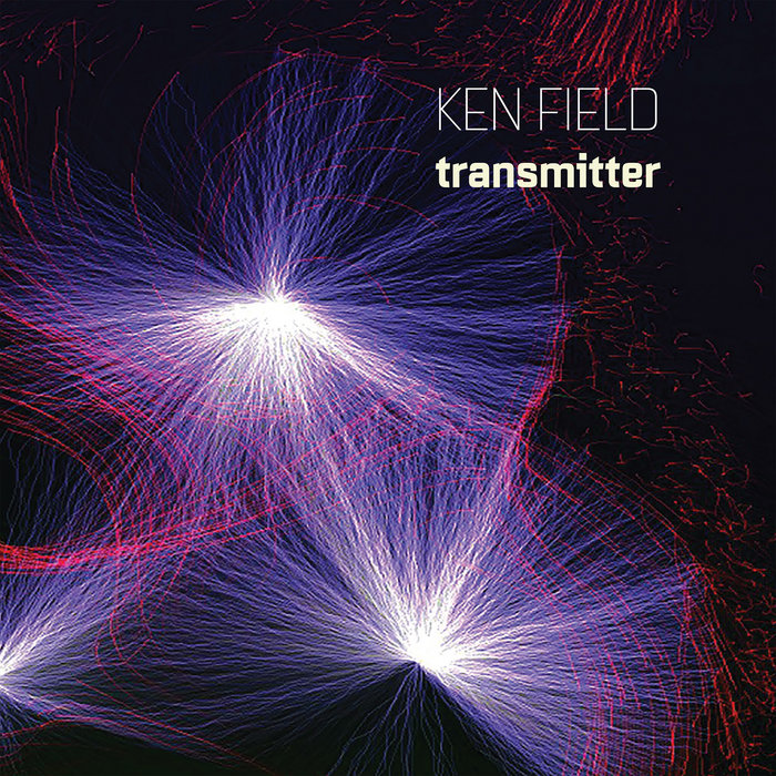 Transmitter | Ken Field