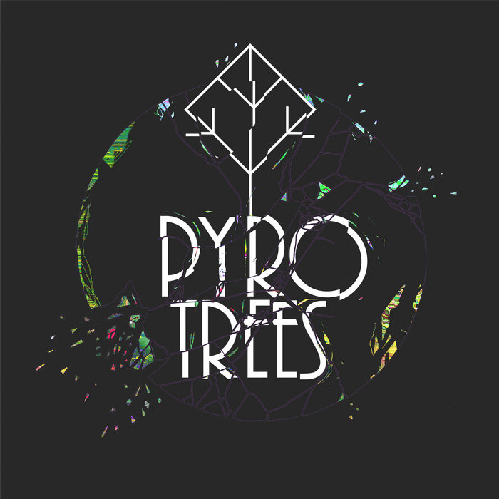 Pyro Trees EP | Pyro Trees