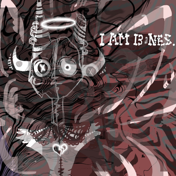 I AM BONES | rancidfairy