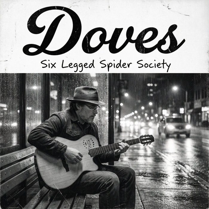 Doves | Six Legged Spider Society
