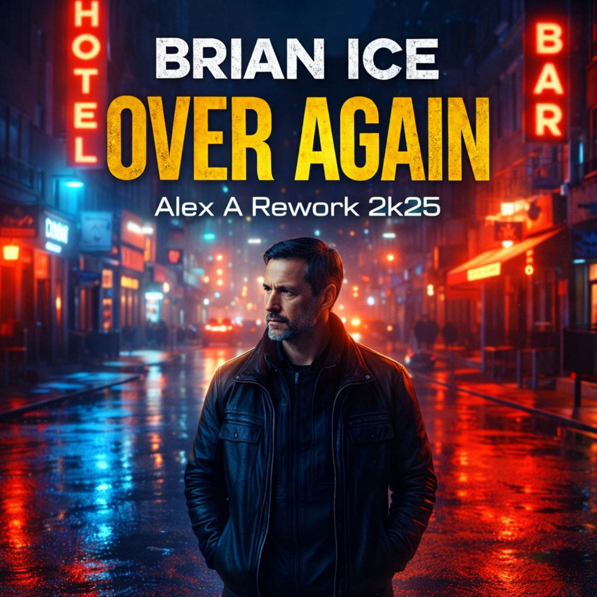 Brian Ice - Over Again (Alex A Extended Rework 2k25) | Brian Ice | Alex A