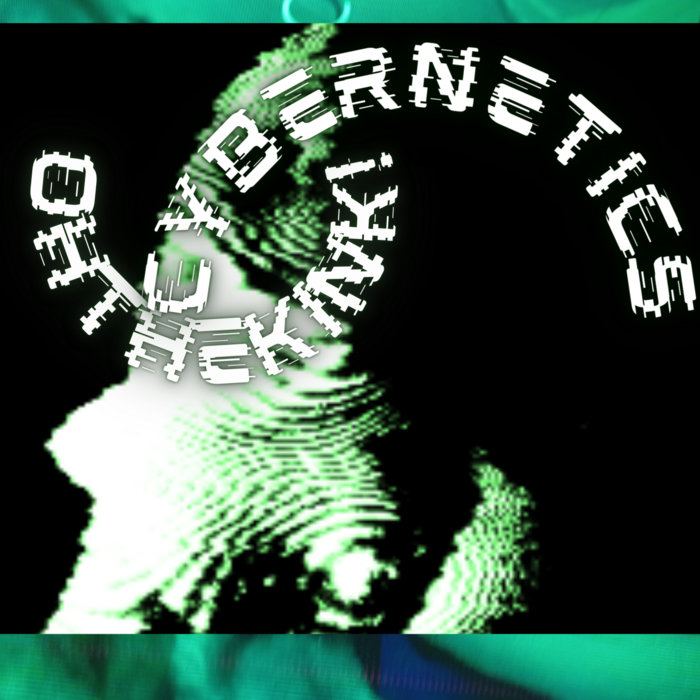Cybernetics | OHTHEKINK! | Liquid Library