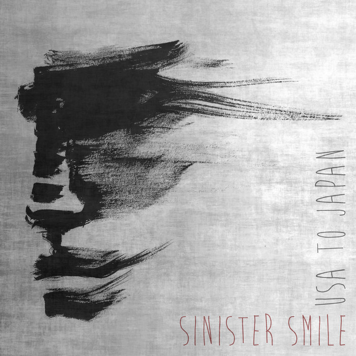 Sinister Smile | USA to Japan