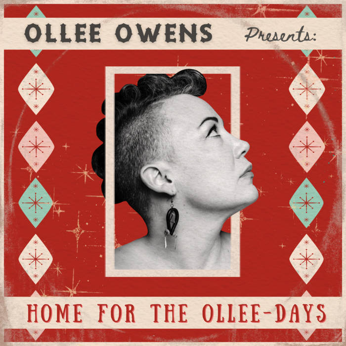 Home for the Ollee-Days | Ollee Owens