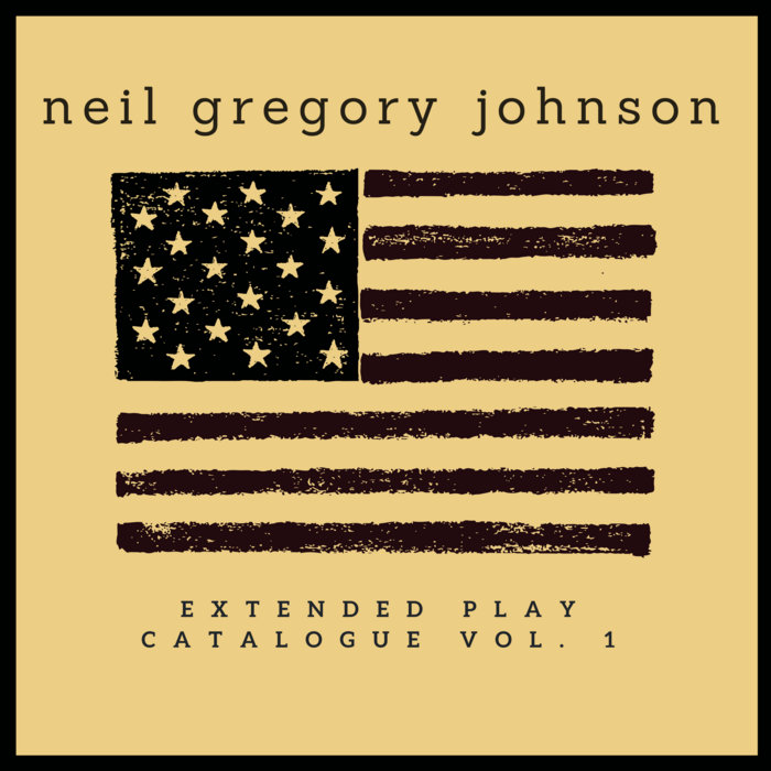 Extended Play Catalogue Vol. 1 | Neil Gregory Johnson