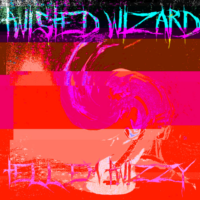 Tell Em Twizzy (Bandcamp Edition) | Twisted Wizard | Flex Physicals