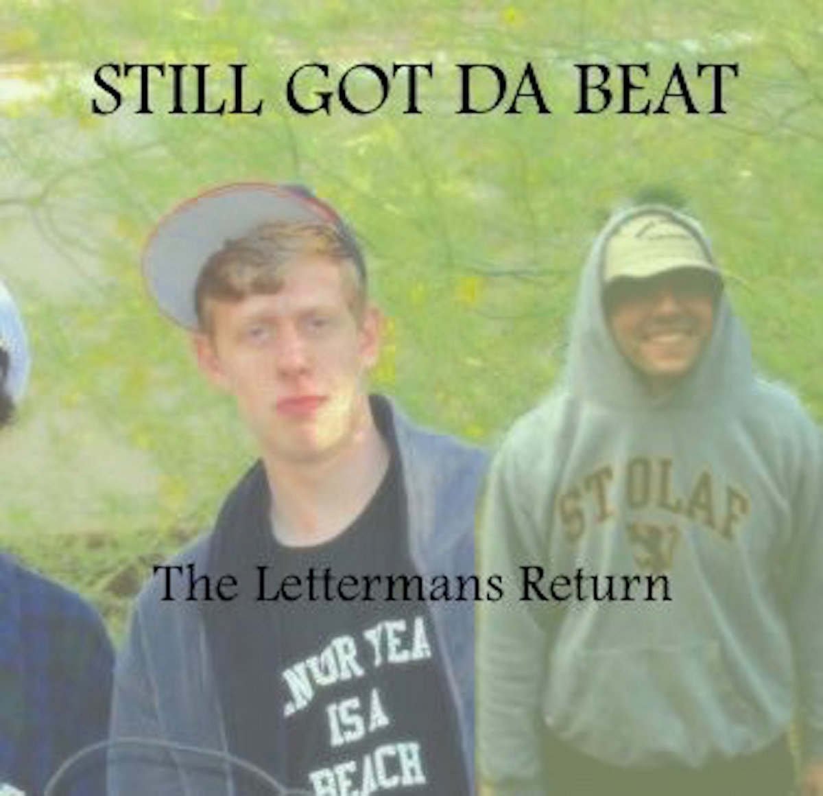 Still Got Da Beat: The Lettermans Return | The Lettermans