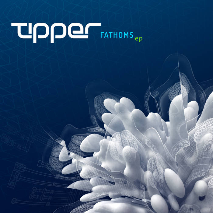 Fathoms ep | Tipper