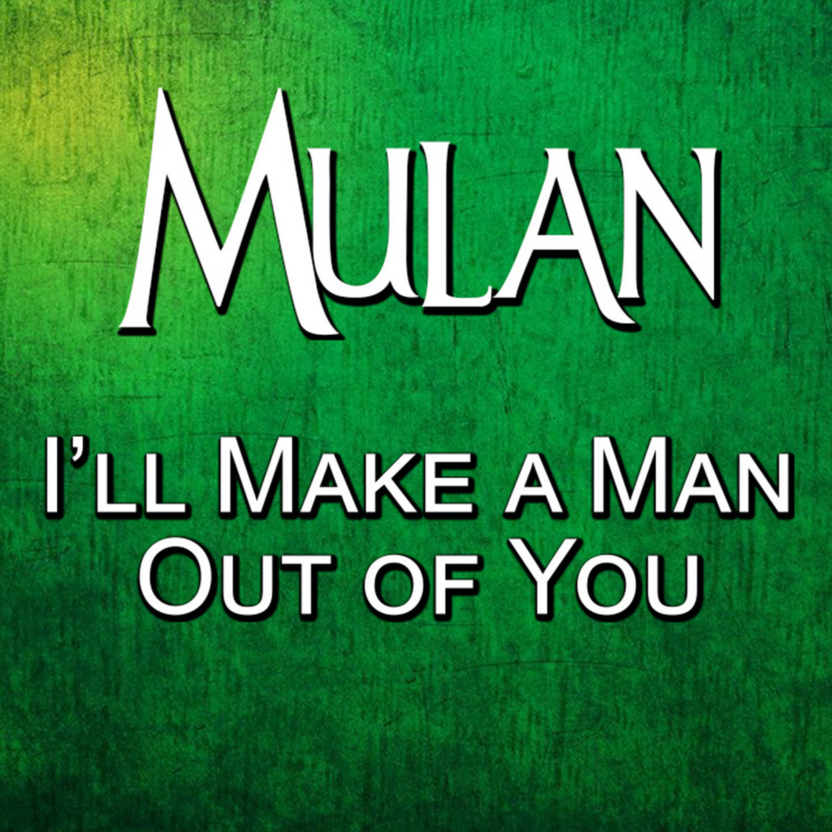 I'll Make a Man Out of You | Stephen Hooker