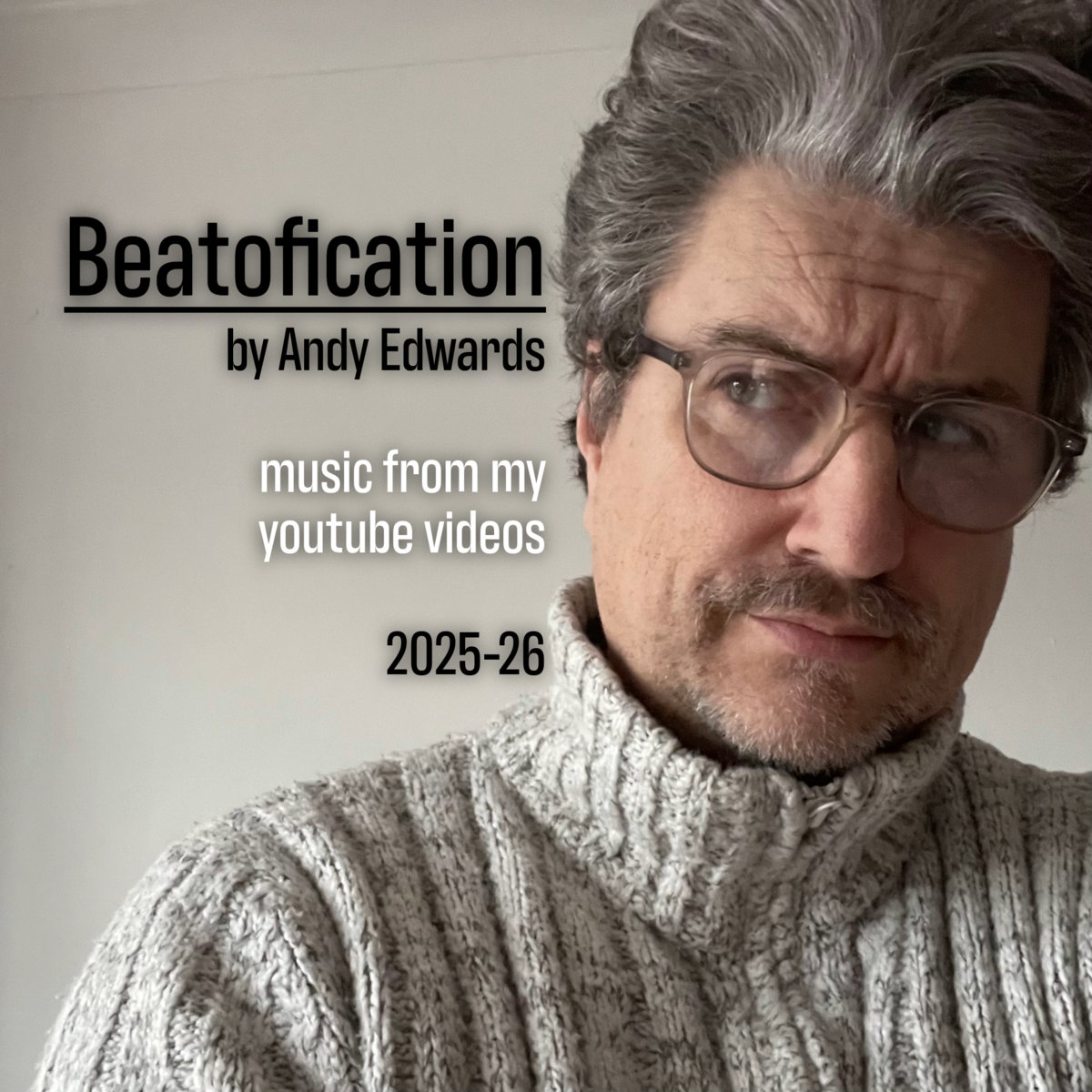 Beatofication | Andy Edwards