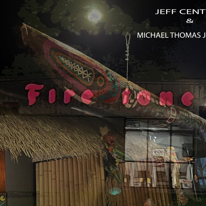 Fire Tone | Jeff Central & Michael Thomas Jackson | Jeff Central