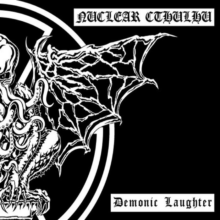 Demonic Laughter | Nuclear Cthulhu | Viking Digital Music Distribution