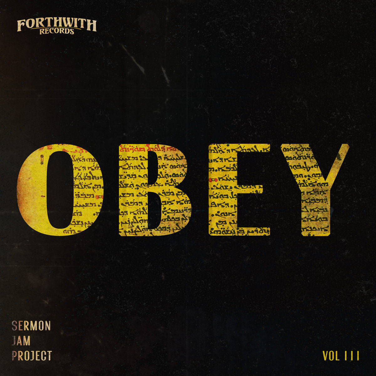 Sermon Jam Project - Obey | Forthwith Records