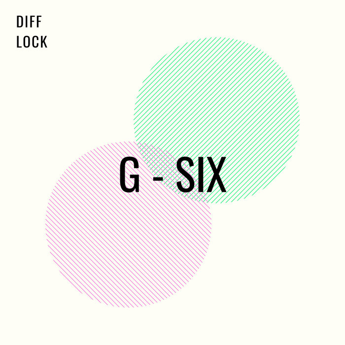 G - Six | Diff Lock