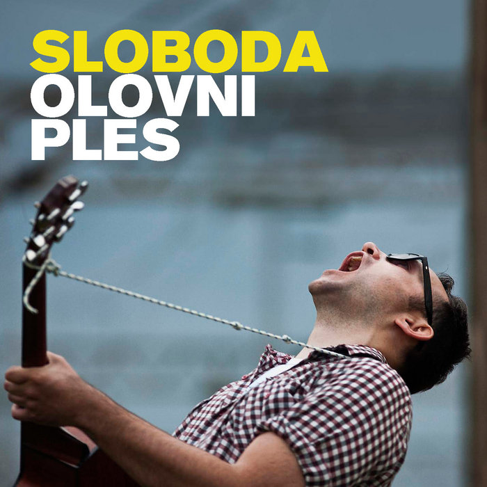 Sloboda | Olovni ples | OLOVNI PLES