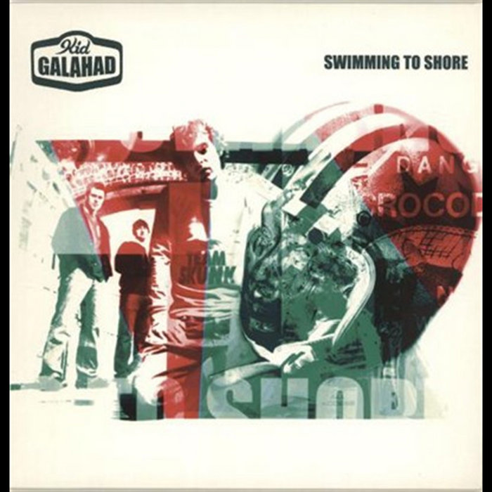 Swimming To Shore | Kid Galahad