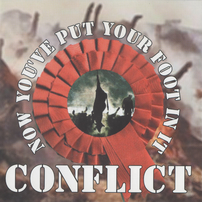 Now You ve Put Your Foot In It CONFLICT