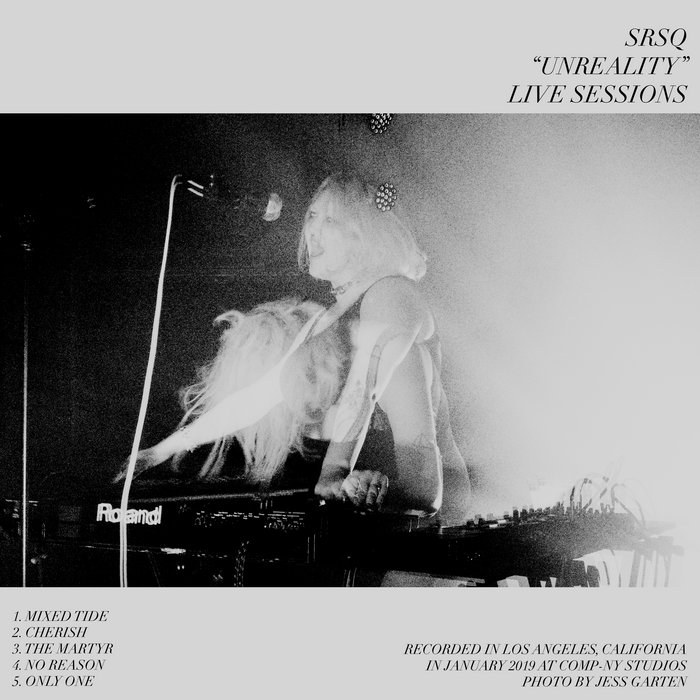 SRSQ "UNREALITY" LIVE SESSIONS | SRSQ