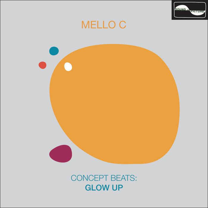 Glow Up | Mello C | Chad Crouch
