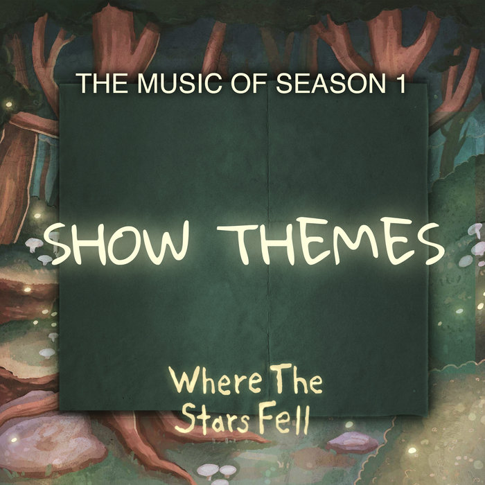 Where the Stars Fell: The Music of Season One | Caldera Studios ...