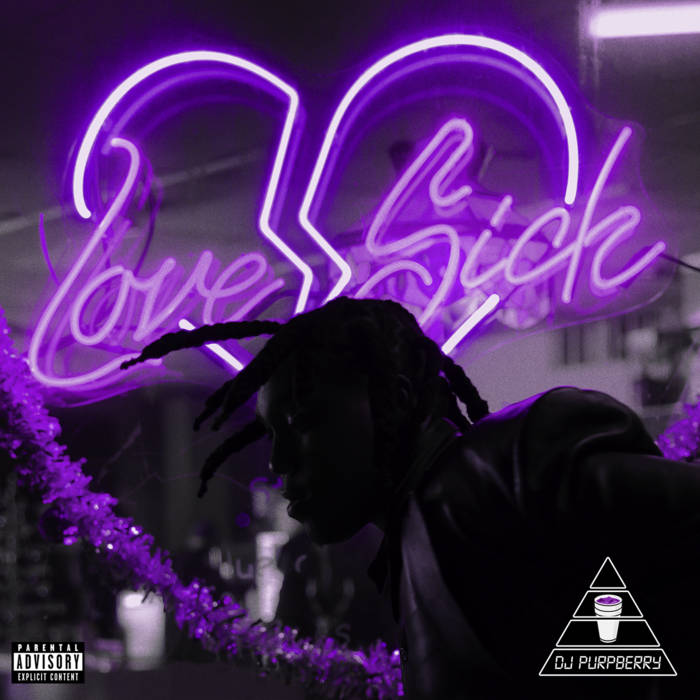 Love Sick (Chopped & Screwed) | don toliver + dj purpberry | purp