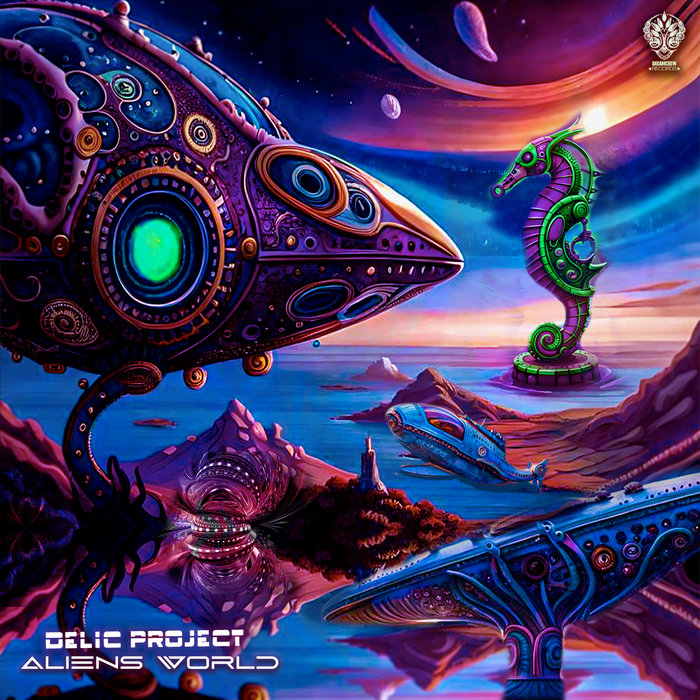 LP - Aliens World | Delic Project | Dream Crew Records