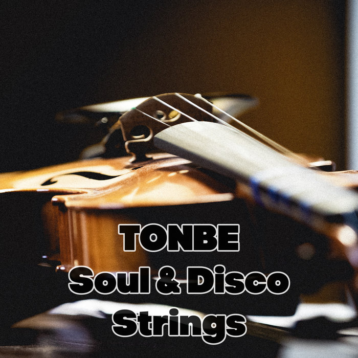 Soul & Disco Strings (Loops) | Tonbe