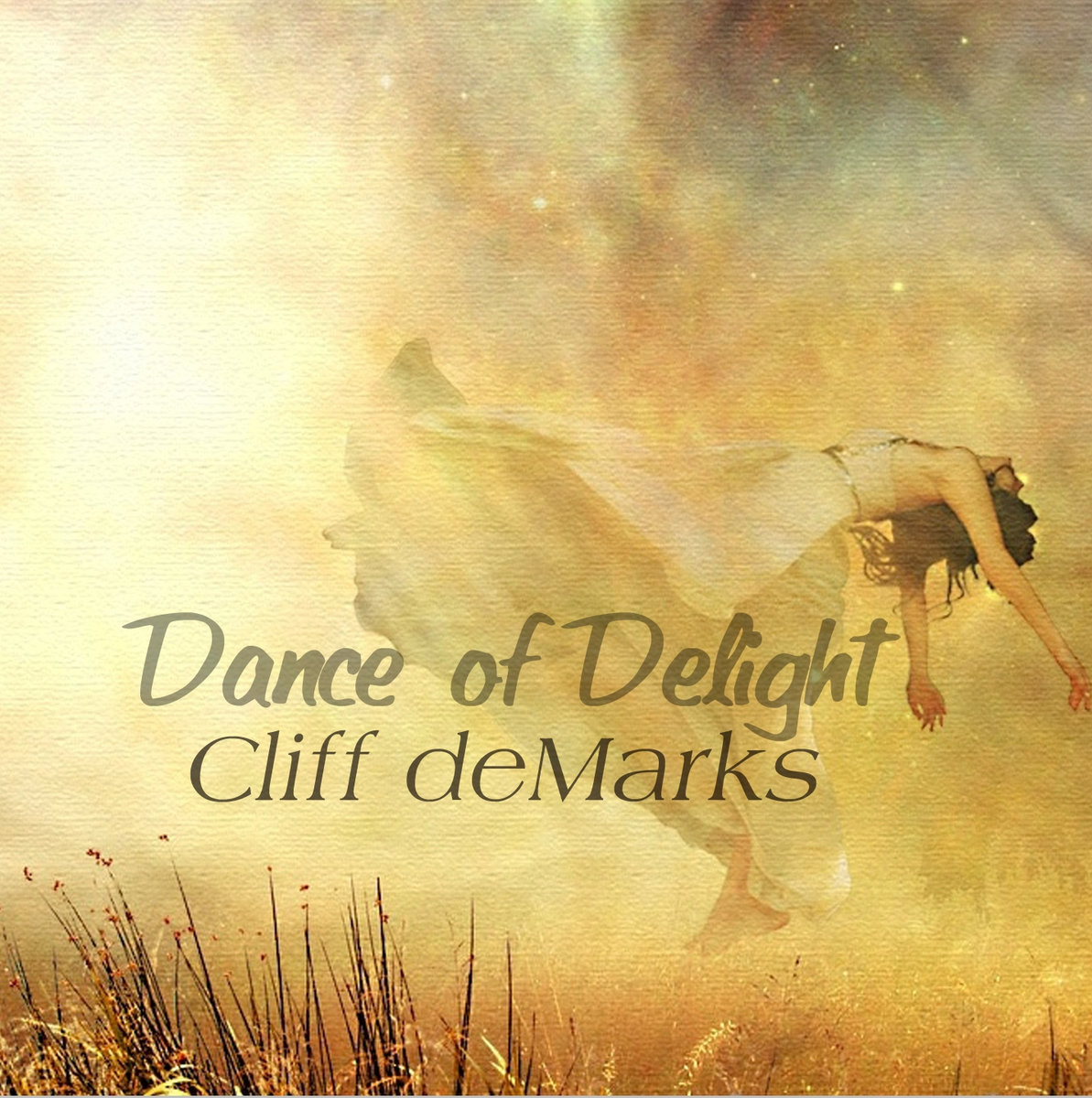 7. Dance of Delight | Cliff deMarks