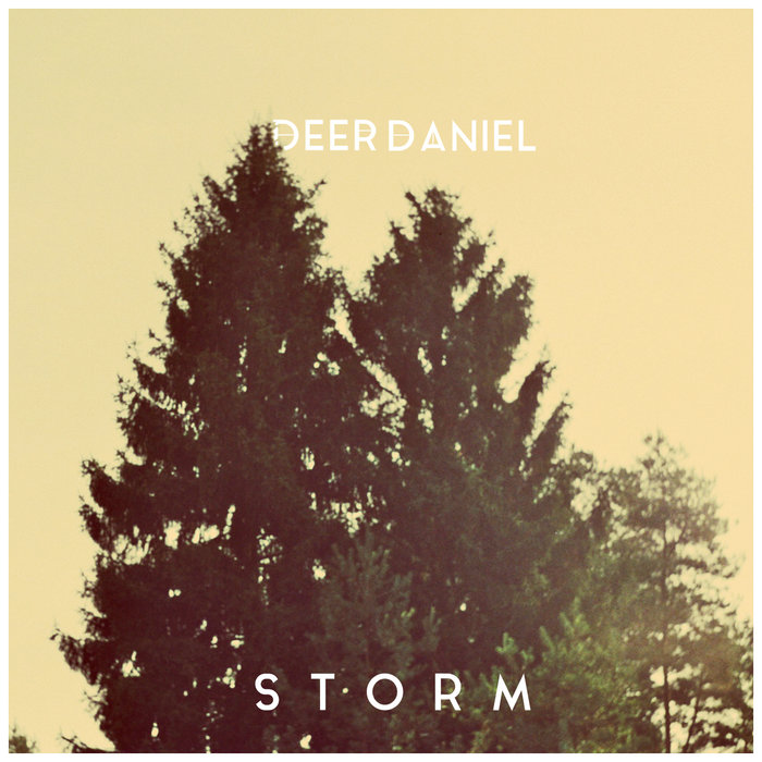 Storm EP | Deer Daniel