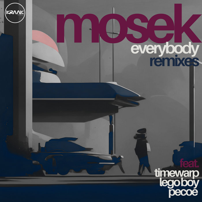 Everybody Remixes | Mosek | Kraak Records